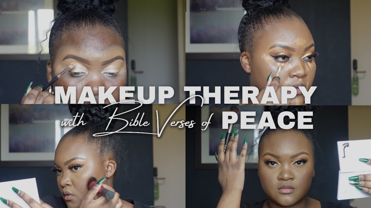 Makeup Therapy with Bible Verses of Peace - YouTube