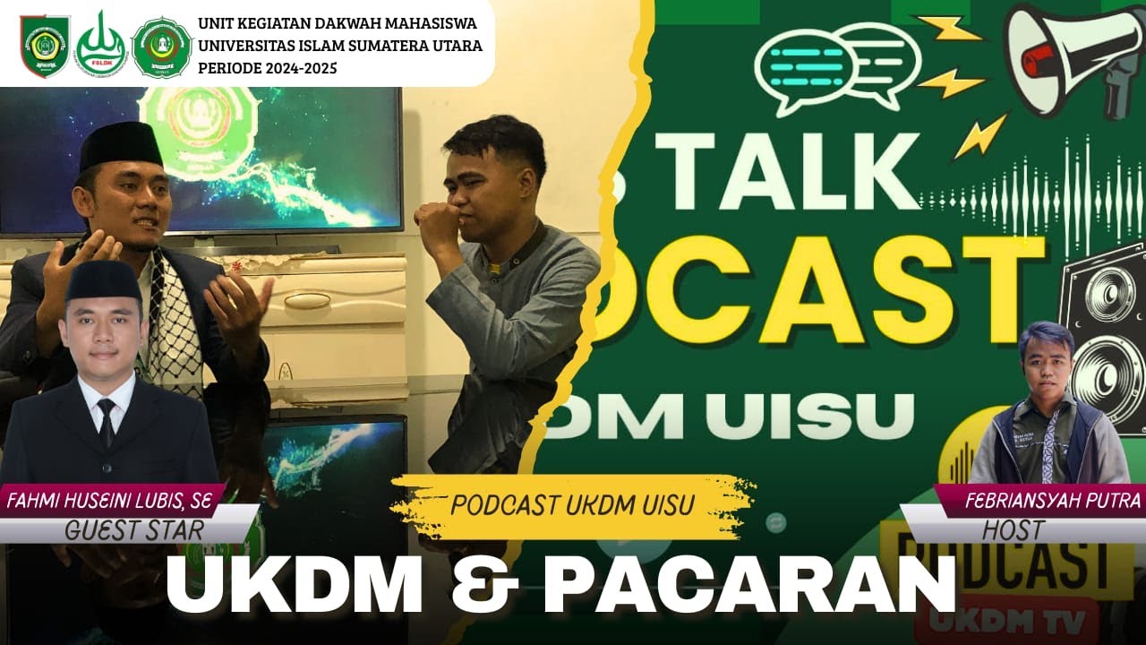PODCAST UKDM UISU UKDM & PACARAN - YouTube