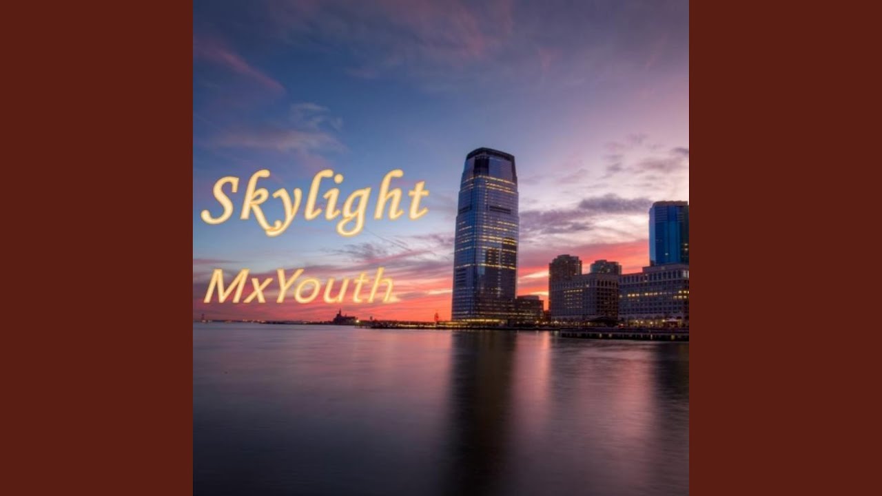 Skylight - YouTube