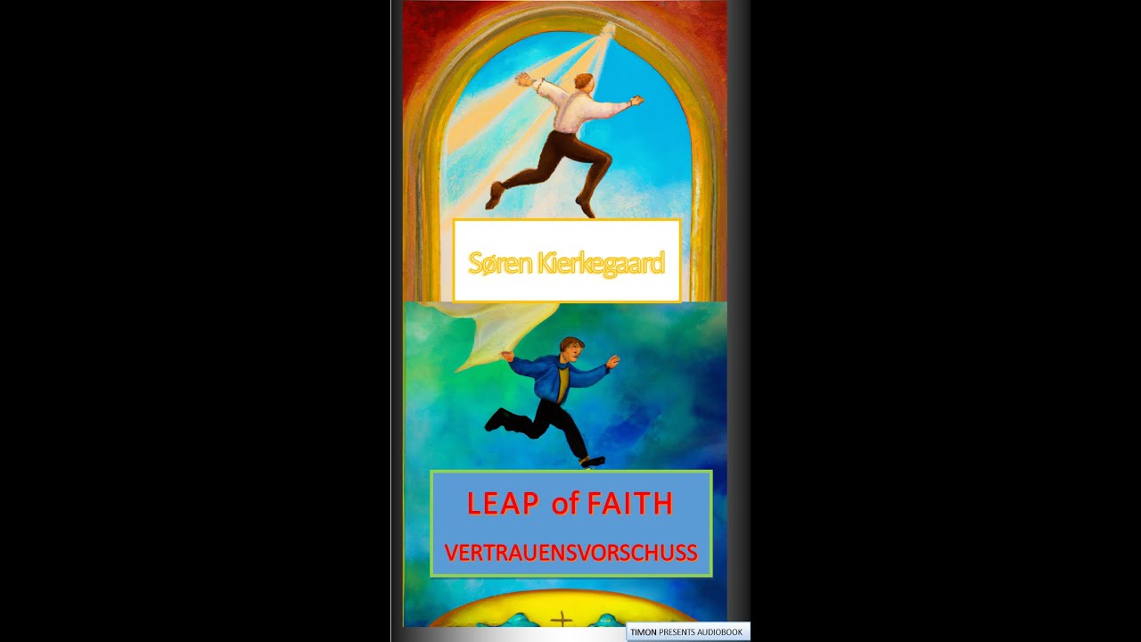 "Leap of Faith" by Søren Kierkegaard, an Audio Book Collection by Timon ...