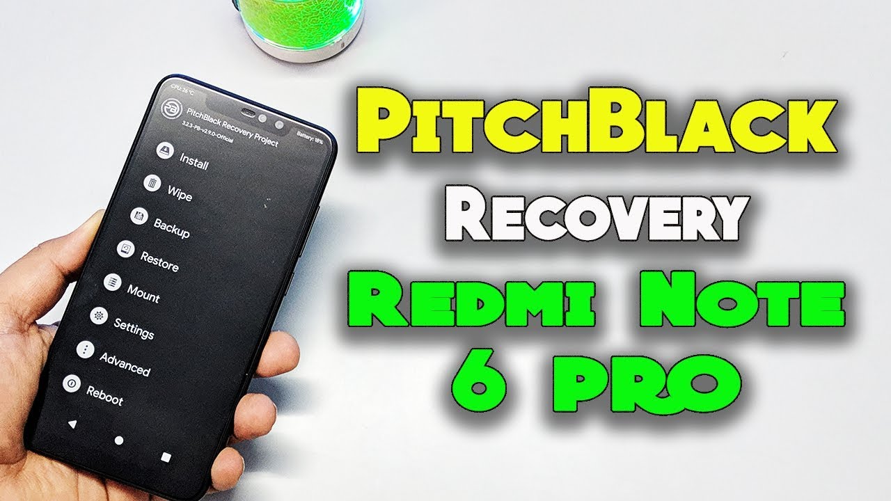 Install PitchBlack Recovery on REDMI NOTE 6 PRO - YouTube
