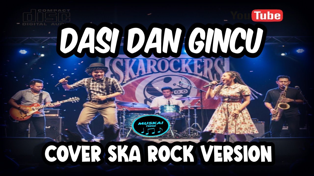 DASI DAN GINCU - H.RHOMA IRAMA COVER SKA ROCK VERSION - YouTube
