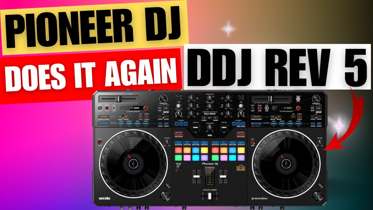 DDJ REV 5 !!! FIRST LOOK ! Pioneer Is Giving Us All The Toys! - YouTube