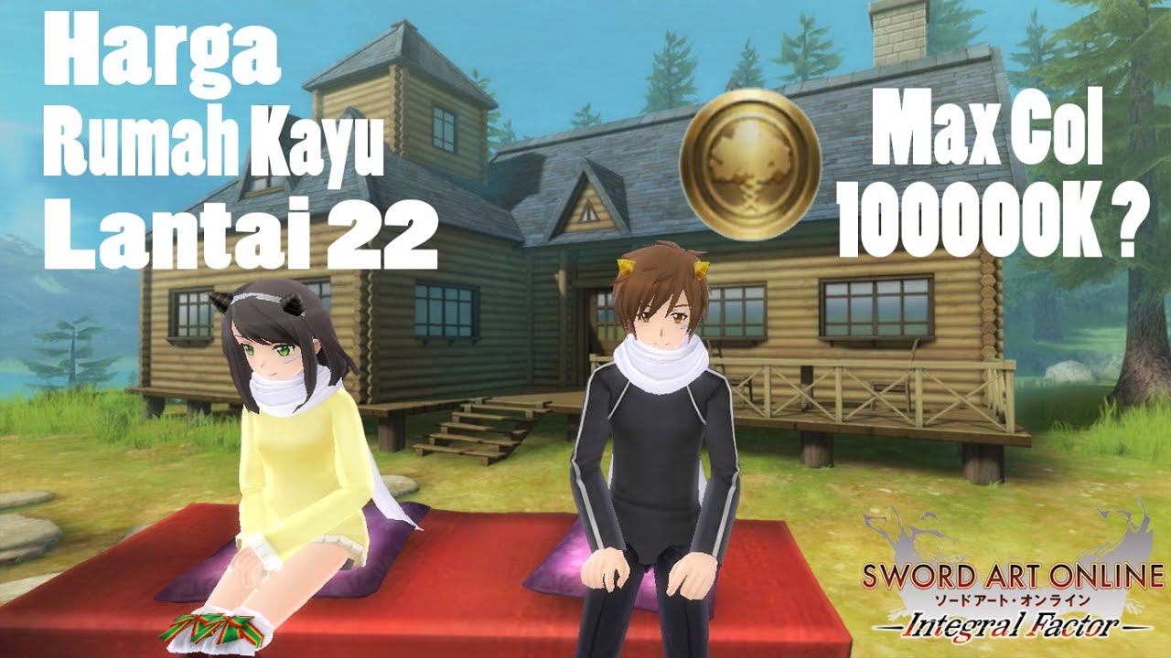 Berapakah max col inventory,Harga rumah kayu lantai 22 - Sword Art ...