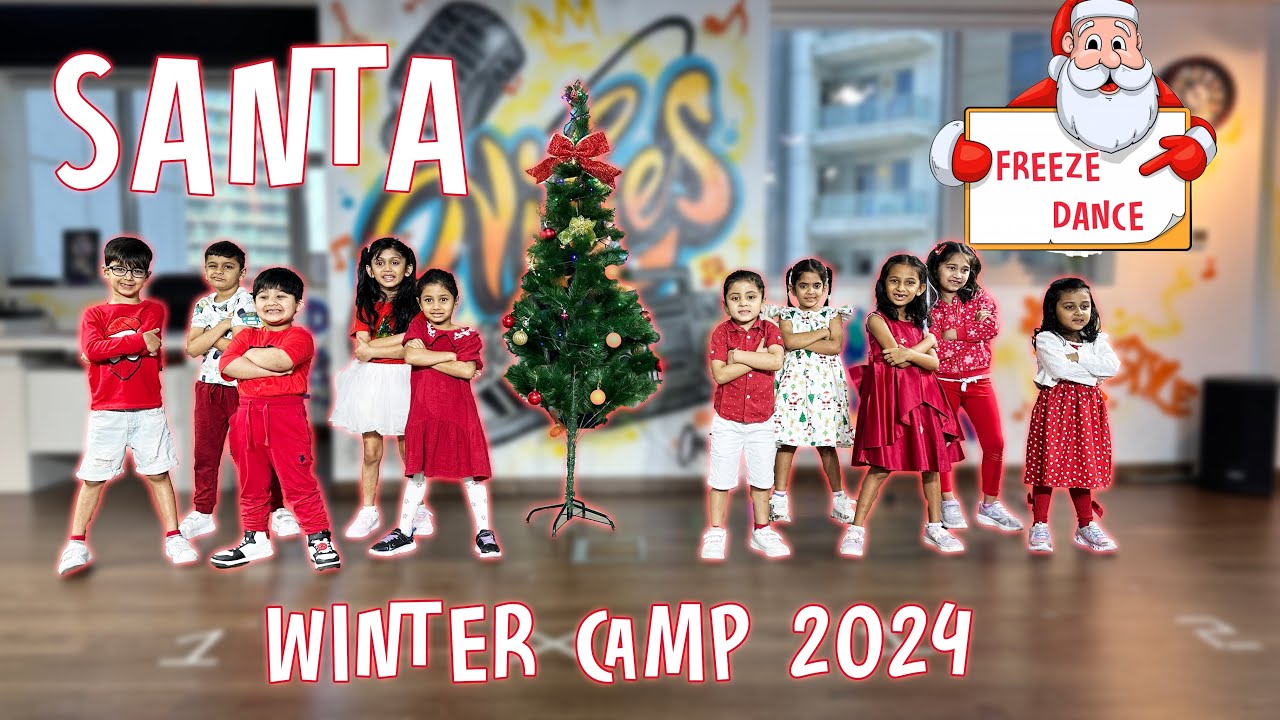 Santa Freeze Dance | Christmas Special Dance | Winter Camp 2024 | week ...