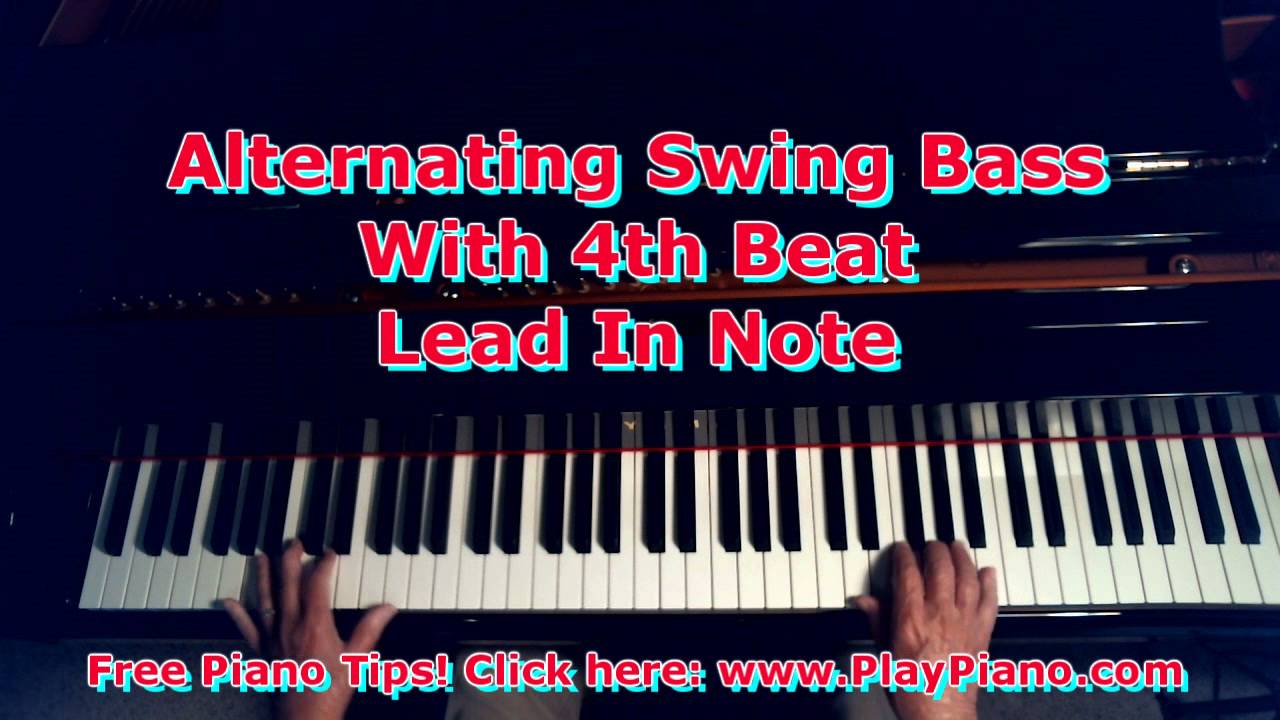 Swing Bass Piano With Lead In 4th Beat Note - YouTube