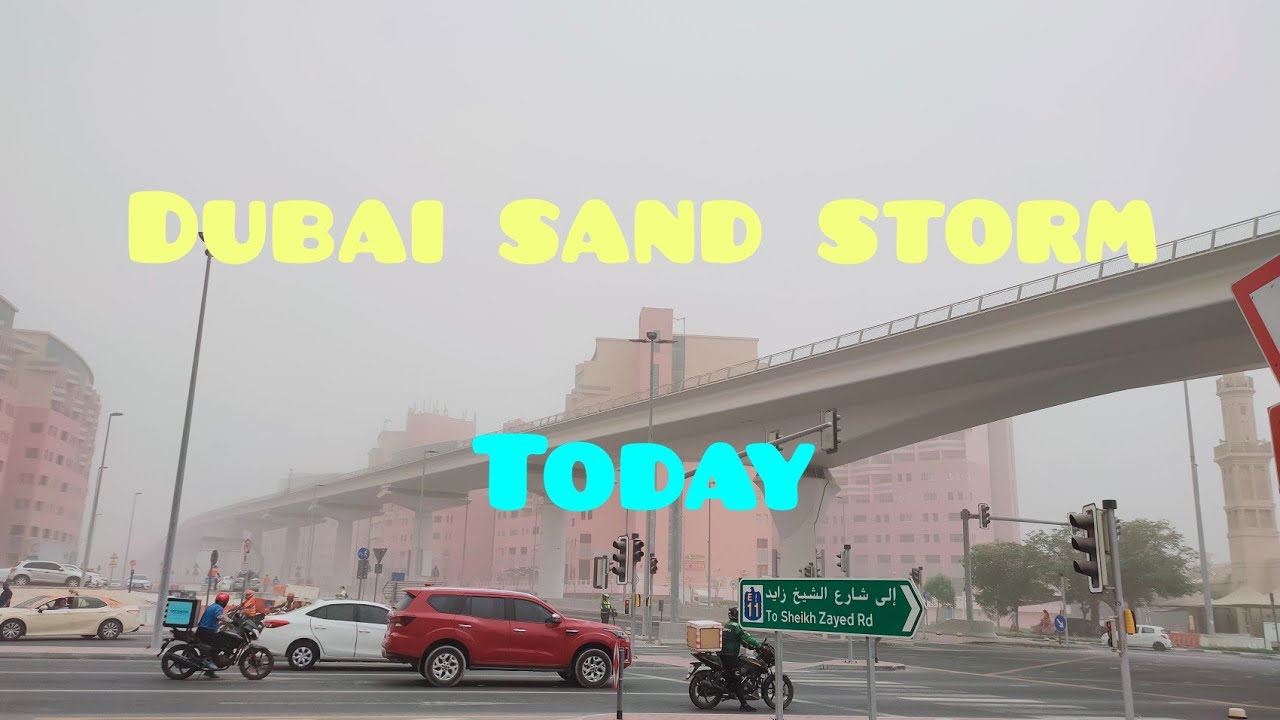 Dubai Sand Storm Today - YouTube