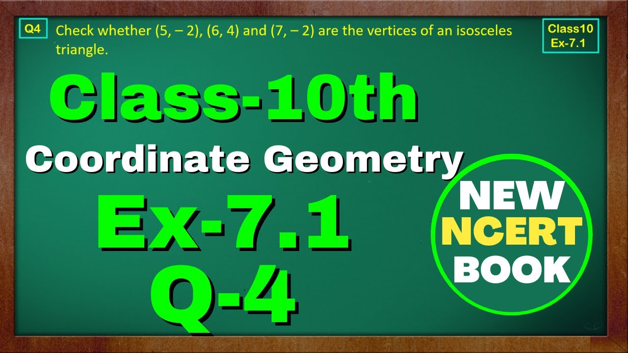 Class-10, Ex-7.1 Q4 (Coordinate Geometry) | New NCERT Math Book | Chapter 7 CBSE Green Board ...