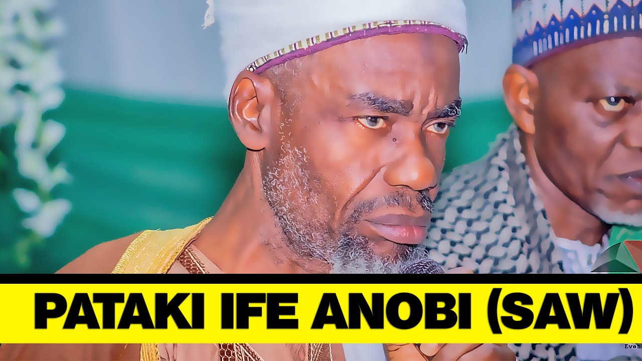 Pataki Ife Anobi - Sheikh Musa Soliu Esin-Niobiwa - YouTube