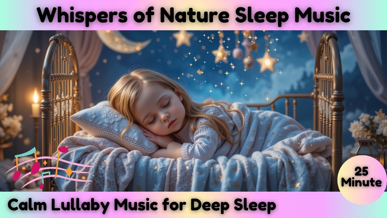 25 Minutes of Whisper of Nature Sleep Music 🌿🌙 | Soothing Sounds for ...