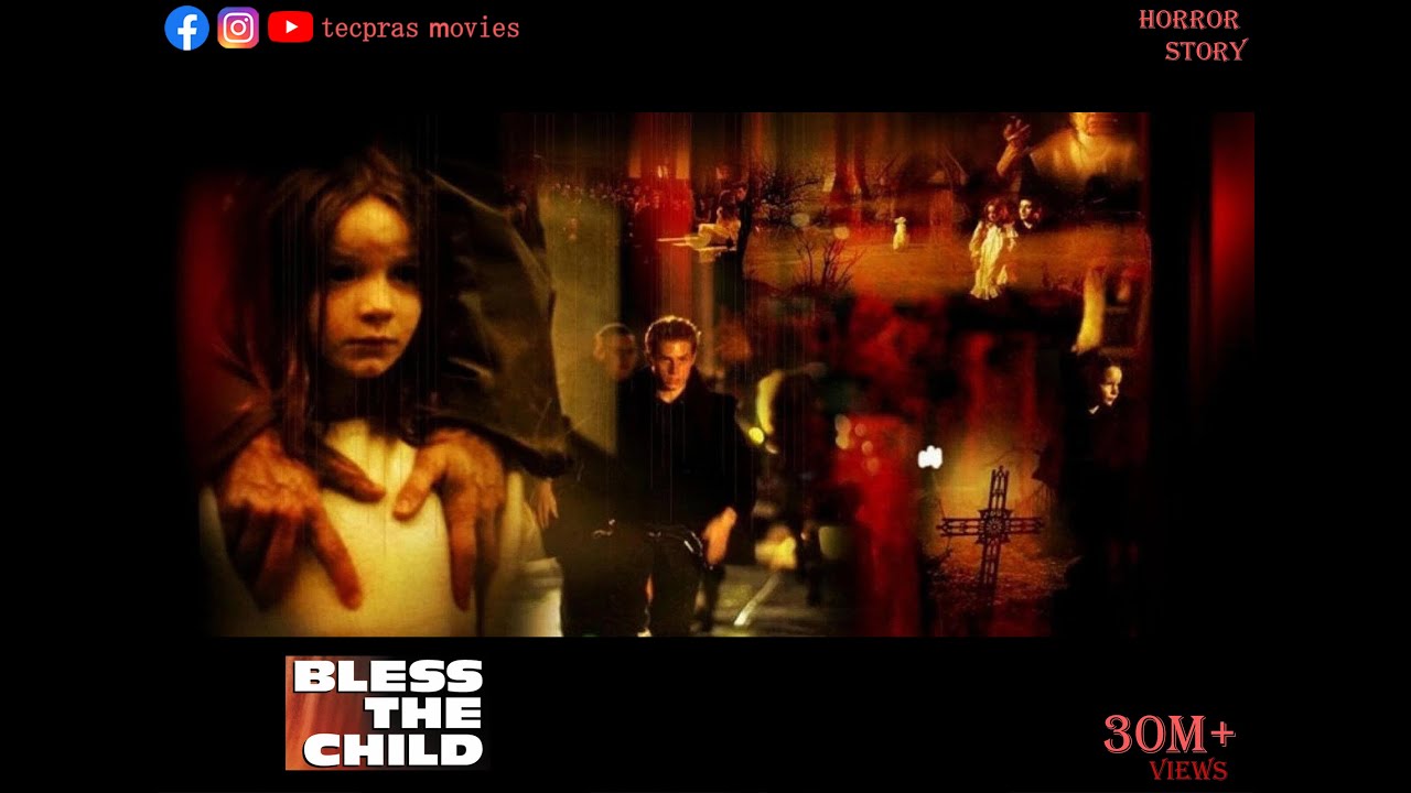 Bless the Child 2000 | Hollywood Movie In Hindi Dubbed by Tecpras ...