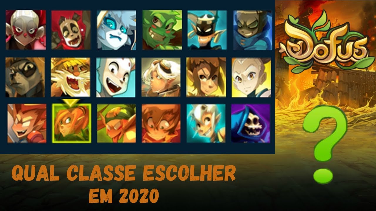 [DOFUS] QUAL CLASSE ESCOLHER? - YouTube