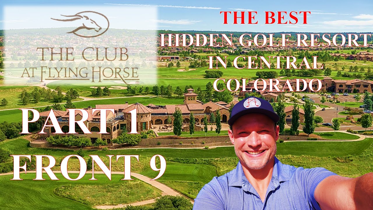 The Magnificent Tom Weiskopf Course at Flying Horse in Colorado Springs ...