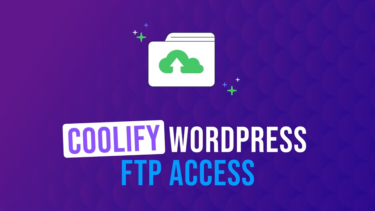 How to Access Your Coolify WordPress Files via FTP - YouTube