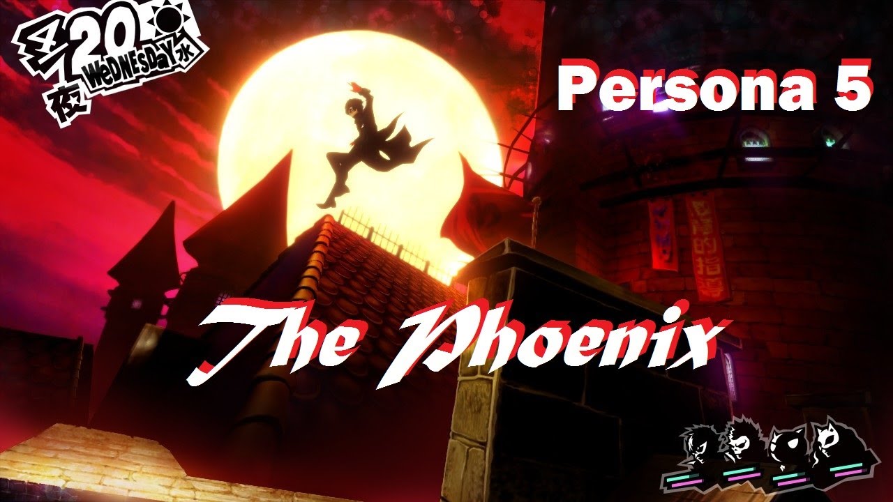 The Phoenix of Persona 5 「 AMV 」 *SPOILERS* - YouTube