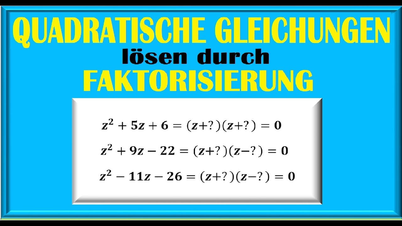 Quadratische Gleichung Teil #4: Lösung der drei übrigen Typen mit ...