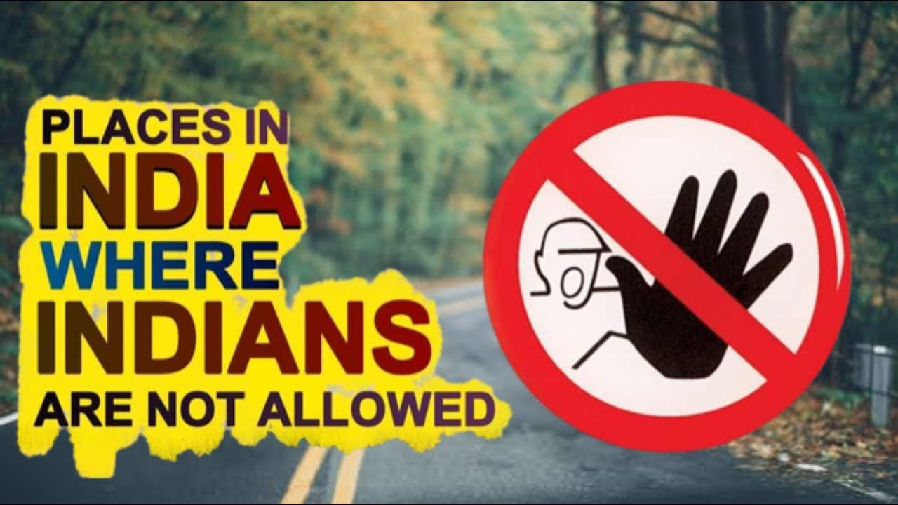 WATCH: Indians BANNED From THIS Indian Location -- SHOCKING Reveal ...