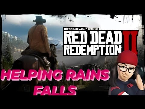 HELPING RAINS FALL RED DEAD REDEMPTION 2 #24 - YouTube