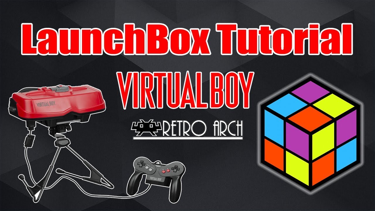 Virtual Boy - LaunchBox Tutorial - YouTube