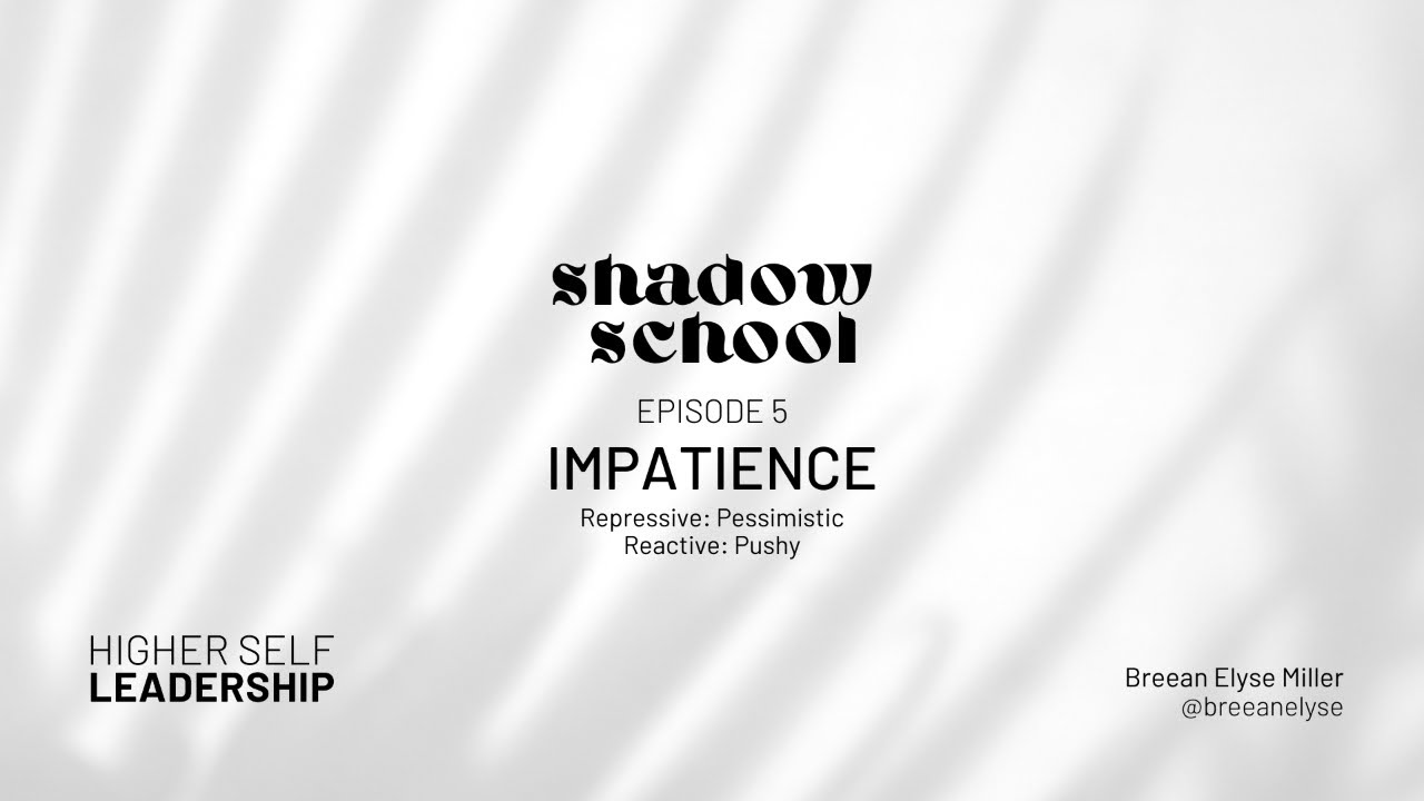 Shadow School Episode 5: IMPATIENCE - YouTube