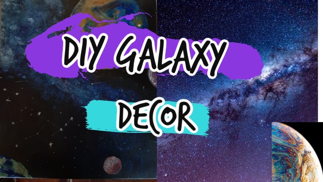 EASY GALAXY DIYS TO DO AT HOME| GALAXY ROOM DECOR 2020 - YouTube