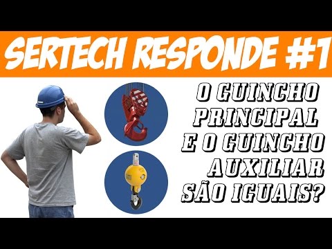Dúvida 1 - Diferença entre guincho principal e guincho auxiliar