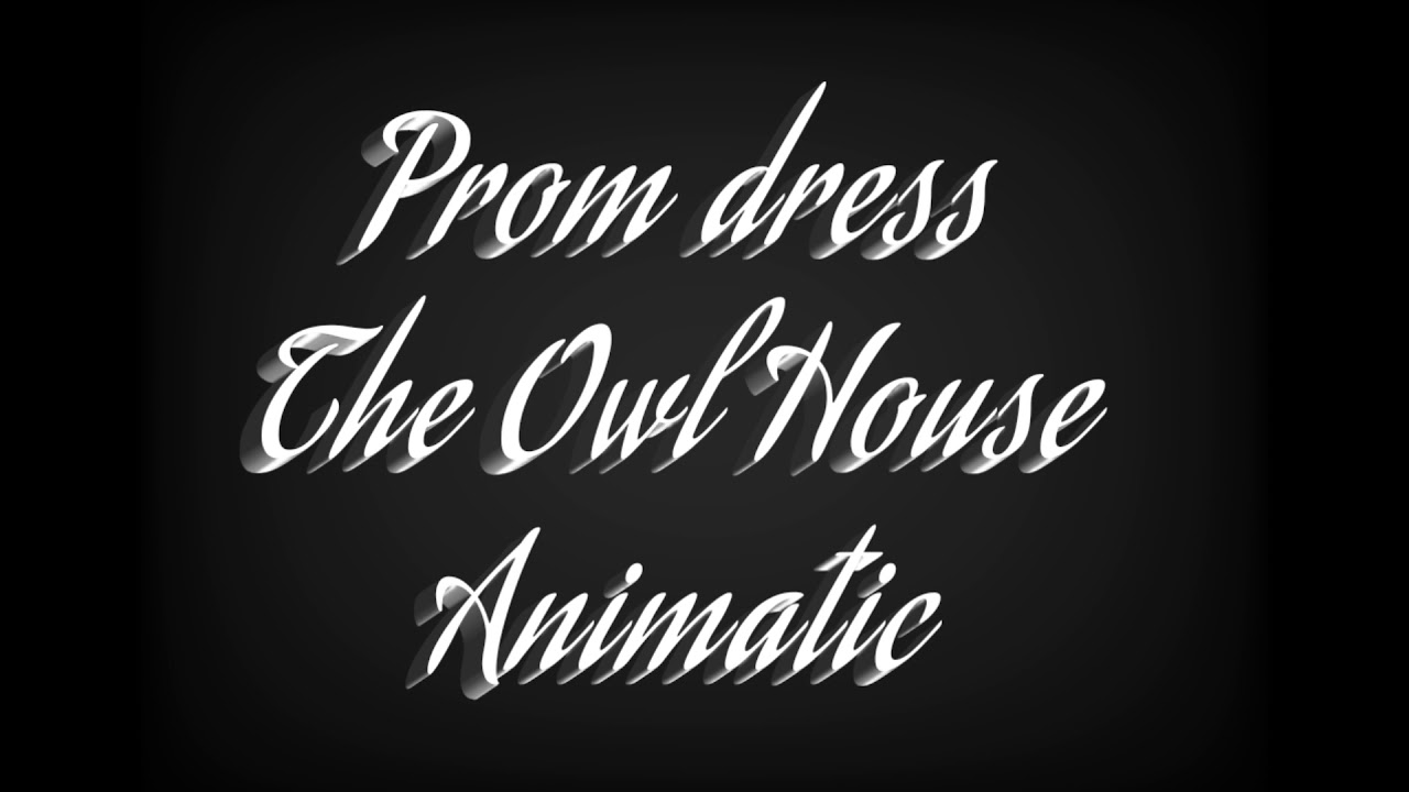 Prom Dress - The Owl House Animatic - YouTube