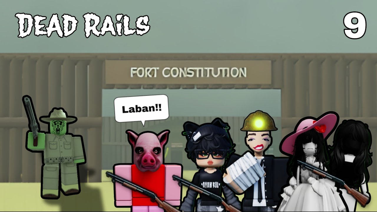 Fort Constitution! 😲 | Part 9 | Roblox Dead Rails with friends! - YouTube