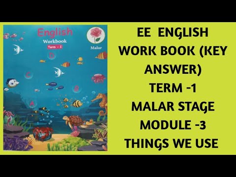EE ENGLISH, WORK BOOK (KEY), TERM -I, MALAR STAGE, MODULE -3. - YouTube