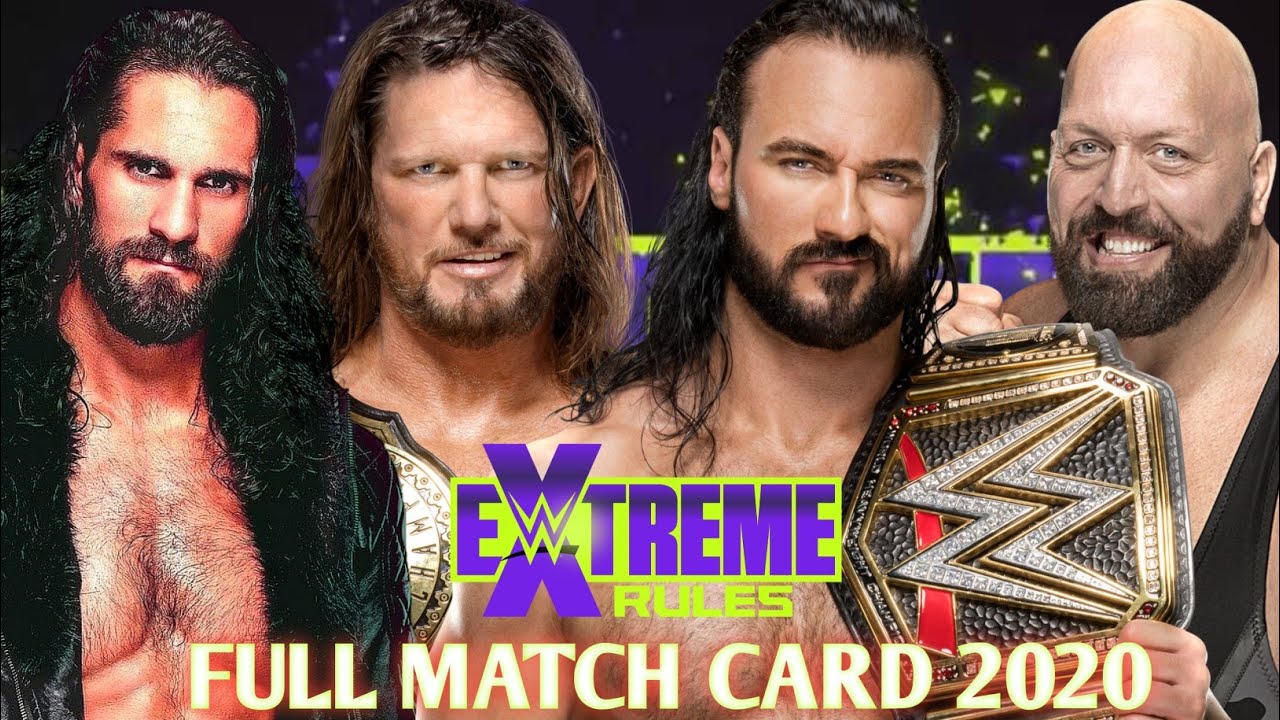 Wwe extreme rules 2020 full match cards !! Extreme rules 2020 cards ...