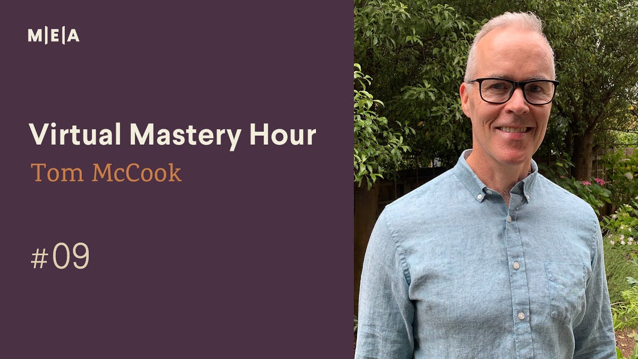 Tom McCook | MEA Virtual Mastery Hour - YouTube