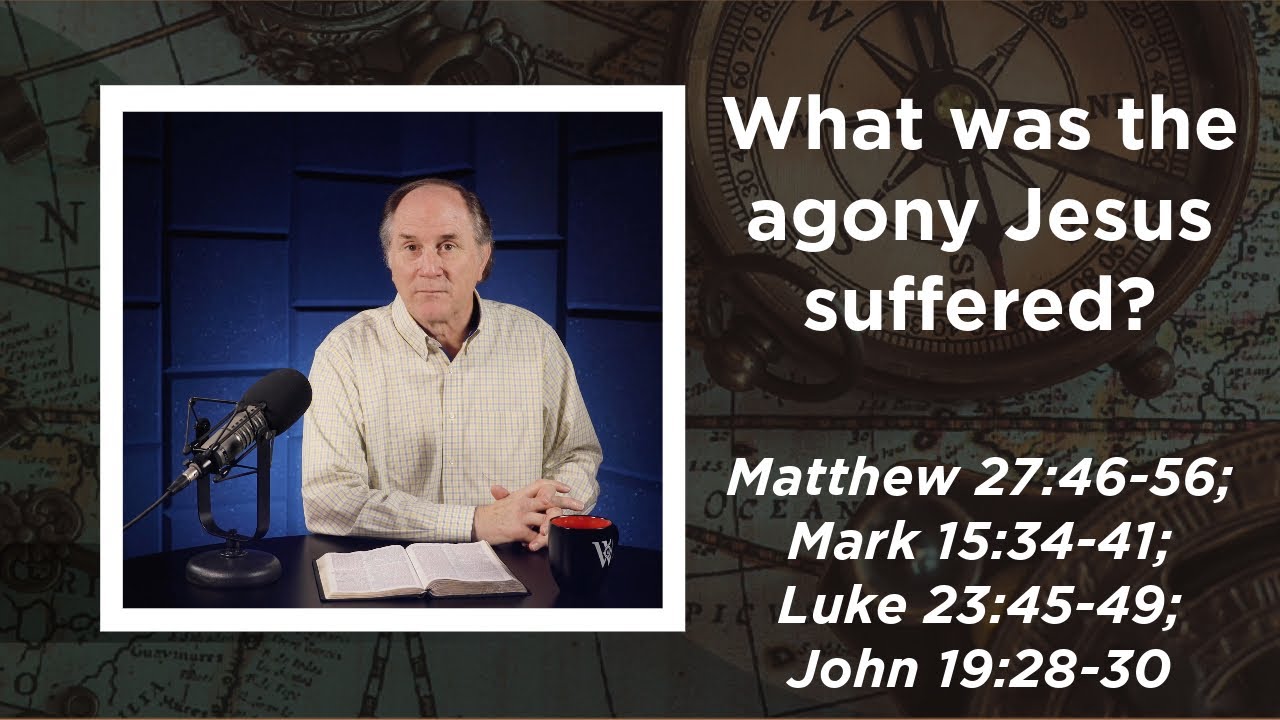 Lesson 495: It Is Finished (Matthew 27:46-56; Mark 15:34-41; Luke 23:45 ...