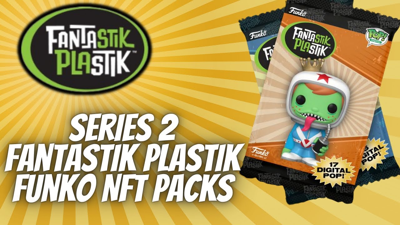 Today’s video features the new series 2 Fantastick Plastik Funko NFT ...