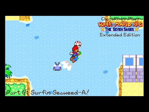 Super Mario RPG - The Seven Sages (Part 6: Surfin Seaweed-A!) - YouTube