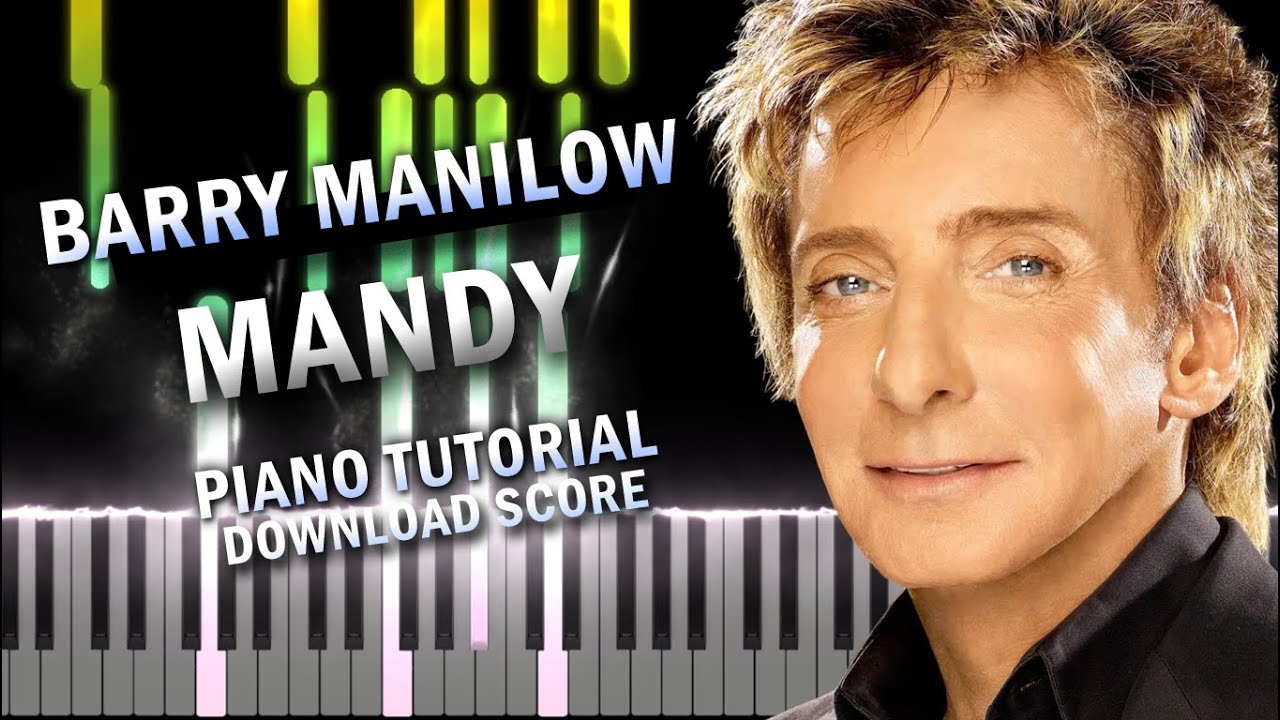 BARRY MANILOW - Mandy | PIANO TUTORIAL - YouTube