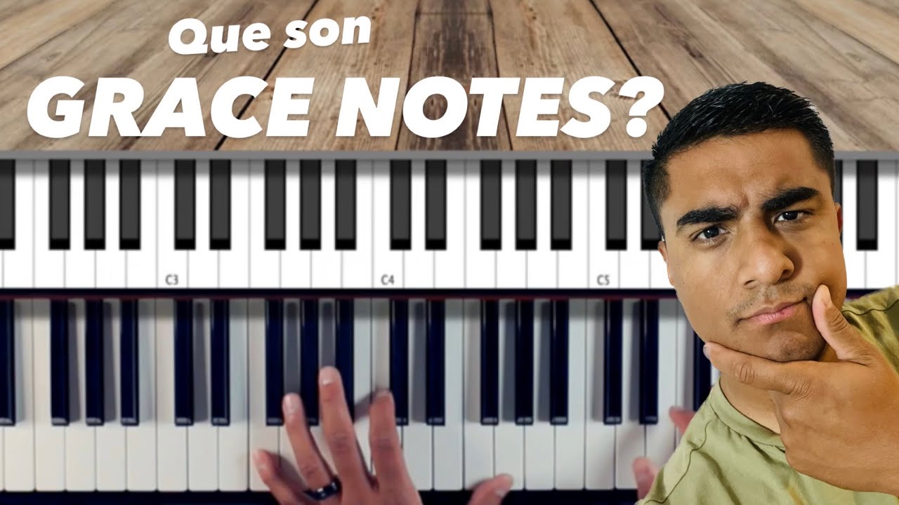 Que Son “Grace Notes” y Como Usarlos | Tutorial Para Piano - YouTube
