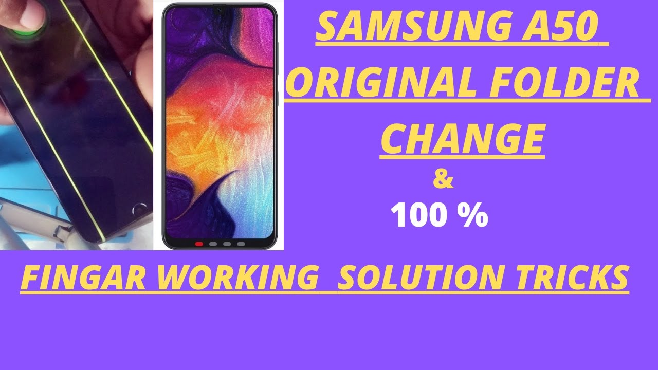 Samsung a50 100% original folder replacment & 100% fingar working ...