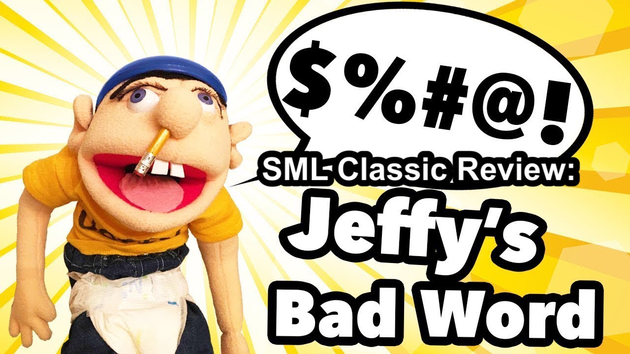 SML Review (Classic): Jeffy's Bad Word! - YouTube