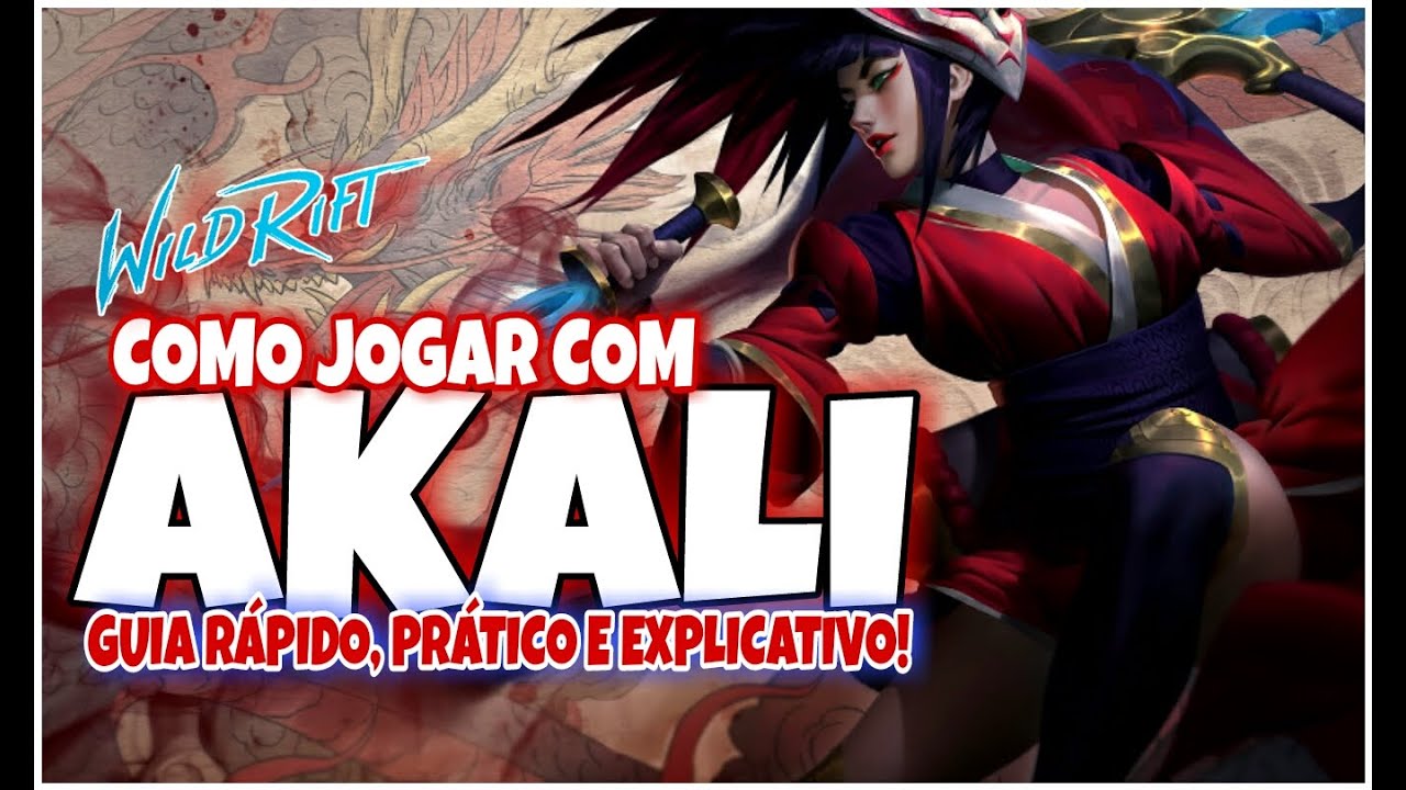 COMO SE DESTACAR COM AKALI? BUILD, RUNAS, ITENS E MECÂNICAS NO WILD ...