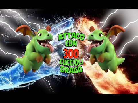 ATTACCO CON 300 CUCCIOLI DI DRAGO CLASH OF CLANS ITA - YouTube