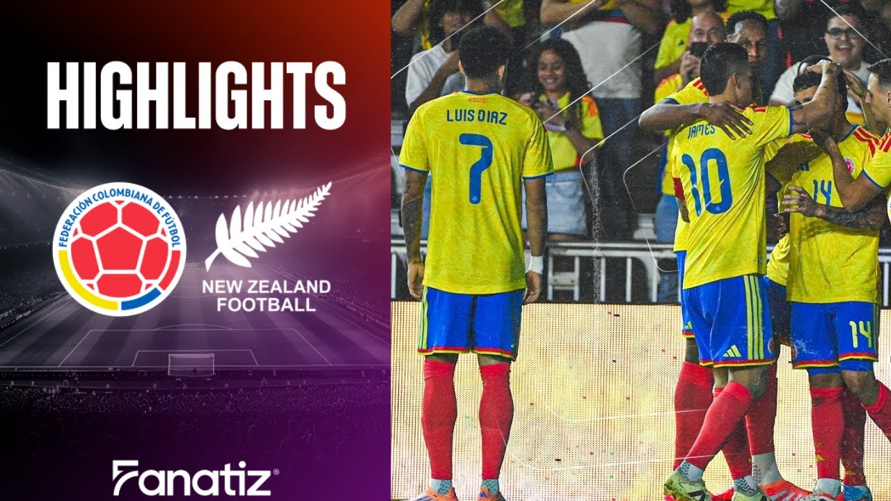 Colombia 2-1 New Zealand | Game Highlight | Resumen del partido ...