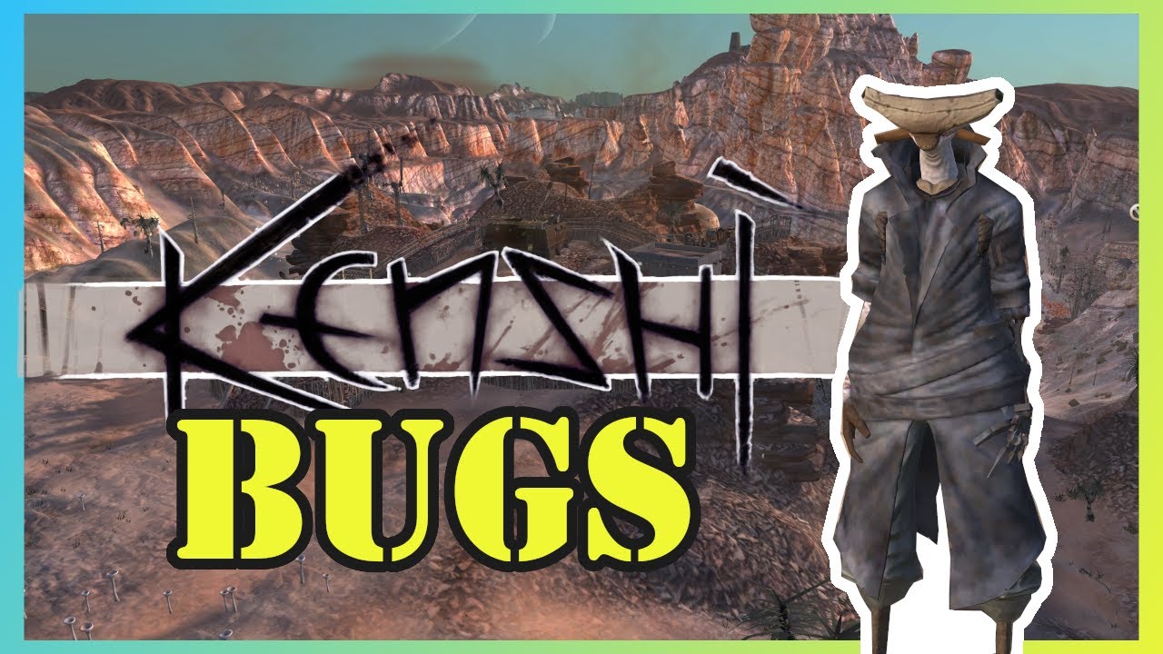 new year, new bug playthrough in Kenshi. also, your mom - Kenshi: Hives ...
