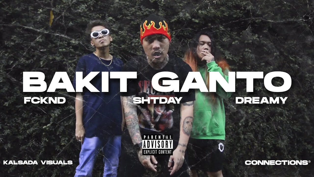 BAKIT GANTO - COLDBOYZ (Shtday, FCKND, Dreamy) [Official Music Video ...