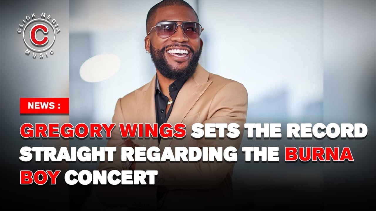 Gregory Wings Sets The Record Straight Regarding The Burna Boy Concert ...