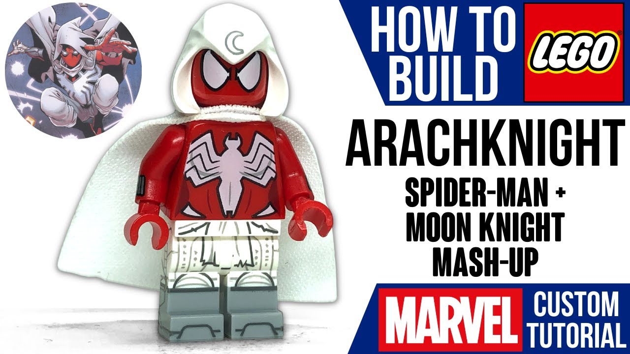 HOW TO Build LEGO ARACHKNIGHT (Spider-Man + Moon Knight Mash-Up from ...
