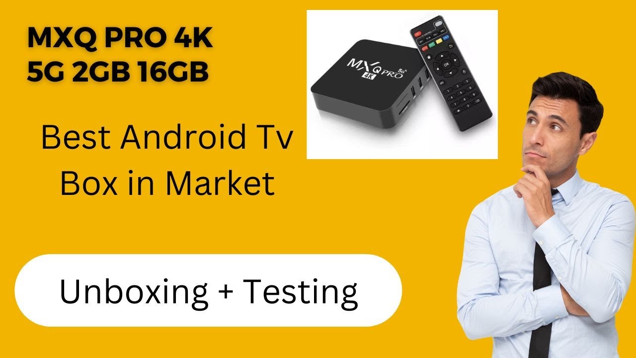 MXQ Pro 4k 5G Android Tv Box Unboxing & Details - YouTube