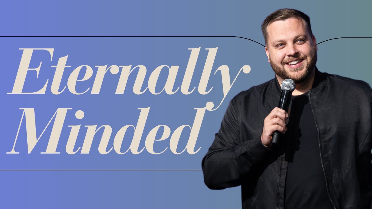 Eternally Minded | Jonathan Dirmann - YouTube