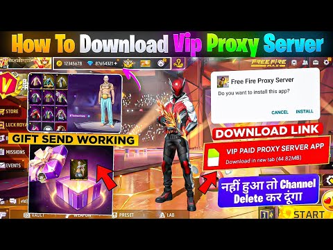 HOW TO DOWNLOAD PROXY SERVER IN FREE FIRE, HOW TO USE PROXY SERVER IN FREE FIRE, VIP PROXY SERVER