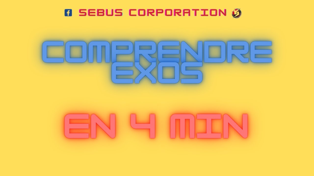 COMPRENDRE EXOS DIGITAL EN 4 MINUTES ! - YouTube
