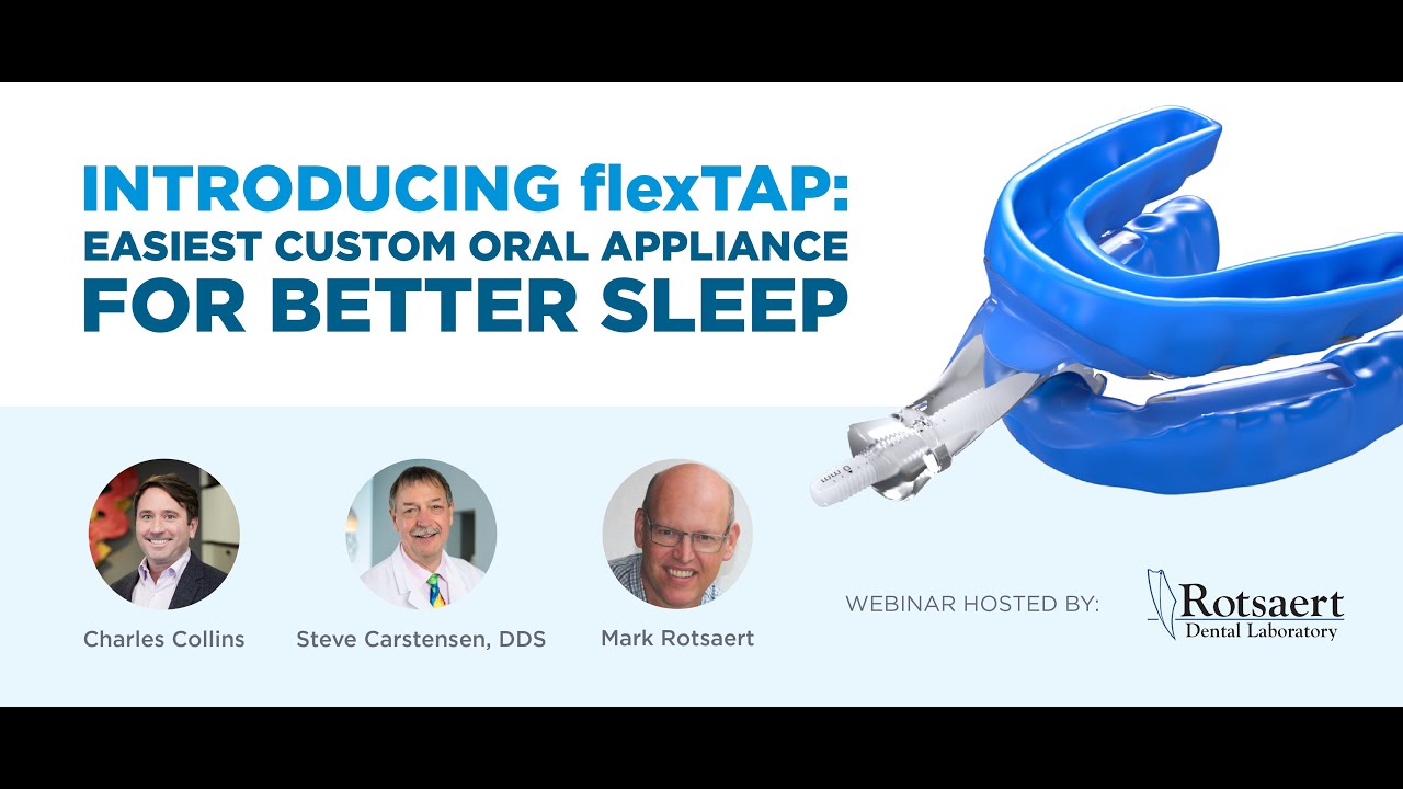 Introducing flexTAP: Easiest Custom Oral Appliance For Better Sleep ...